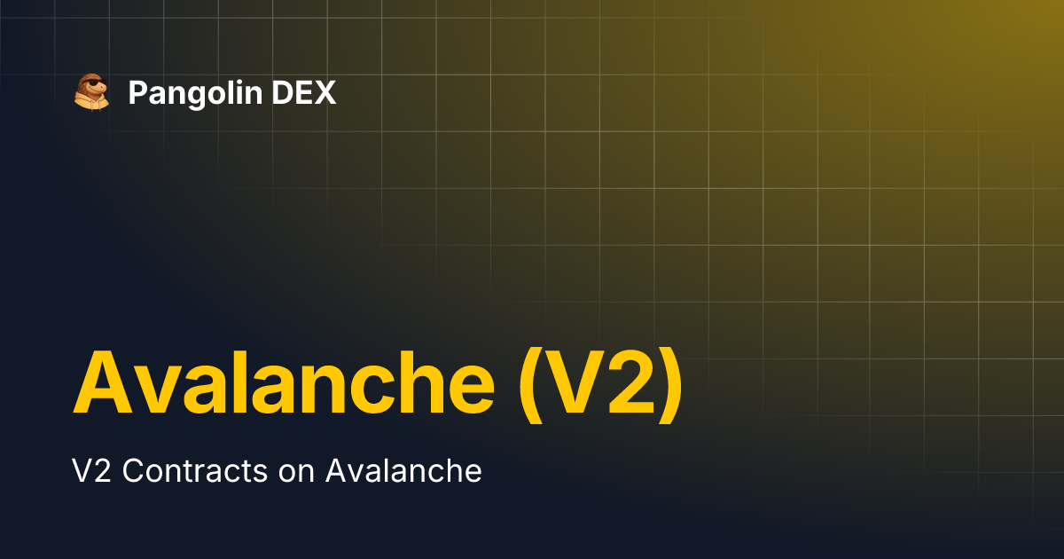 Avalanche (V2) | Pangolin DEX