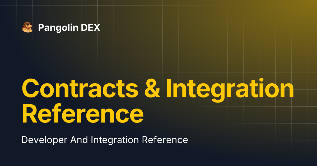 Contracts & Integration Reference | Pangolin DEX